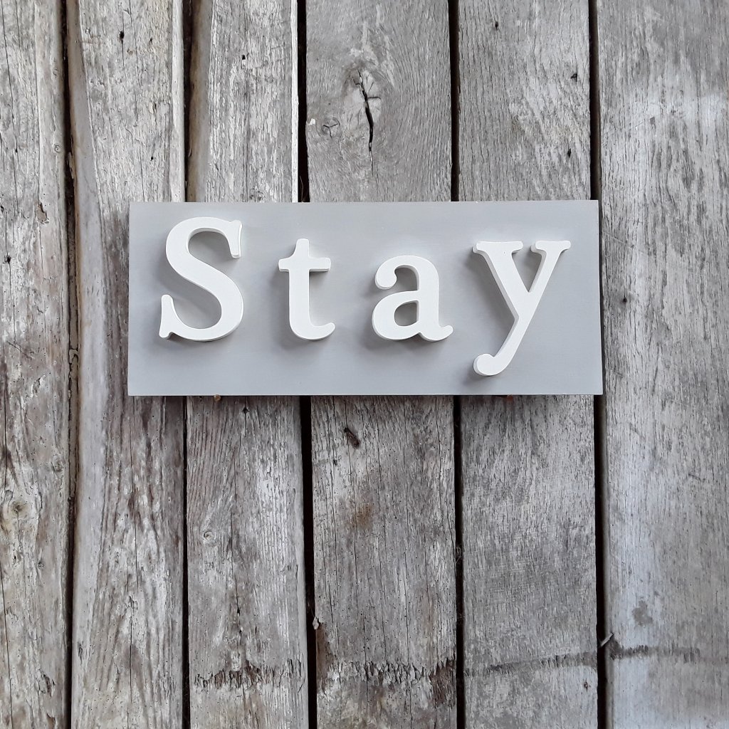 Handpainted Wooden Stay Sign for Sale - Hand-Painted Wooden Signs ...